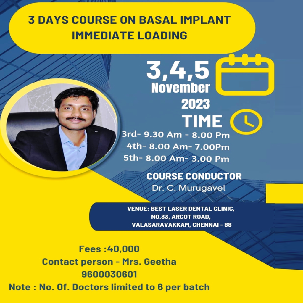» 3 Days course on Basal Implant Immediate Loading